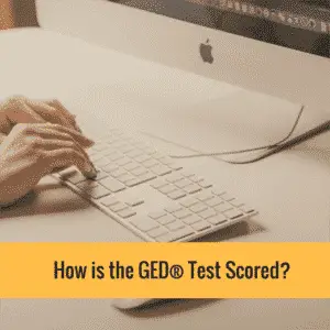 How is the GED® Test Scored? | TestPrepToolkit.com