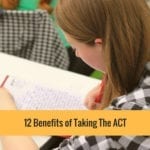 12 Benefits Of Taking The ACT | ACT Test - TestPrepToolkit.com