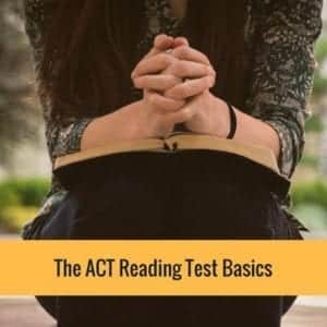 ACT Basics & Practices to Improve Scores