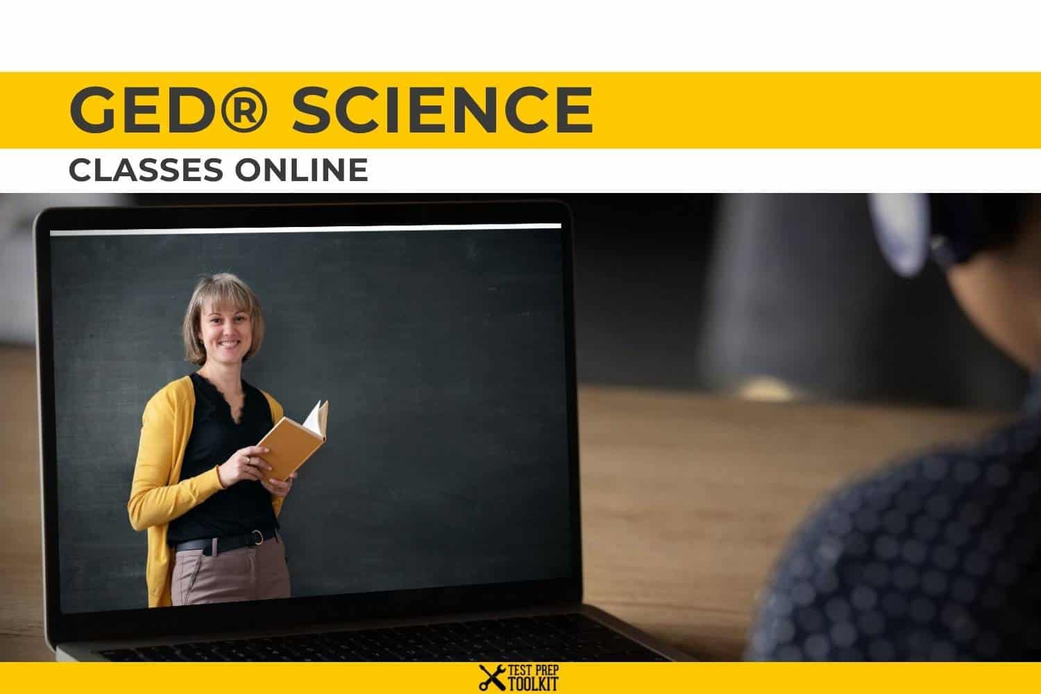 GED Science Classes Online | Test Prep Toolkit