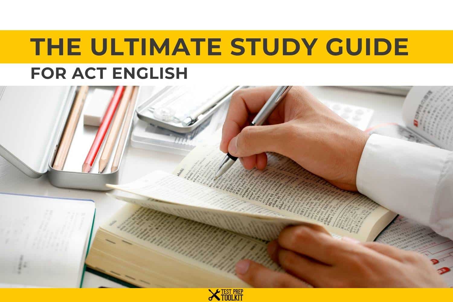 The Ultimate Study Guide for ACT English | Test Prep Toolkit